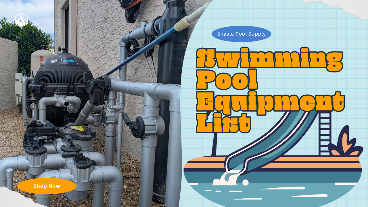 15 Essential Swimming Pool Equipment List Items – Shasta Pool Supply